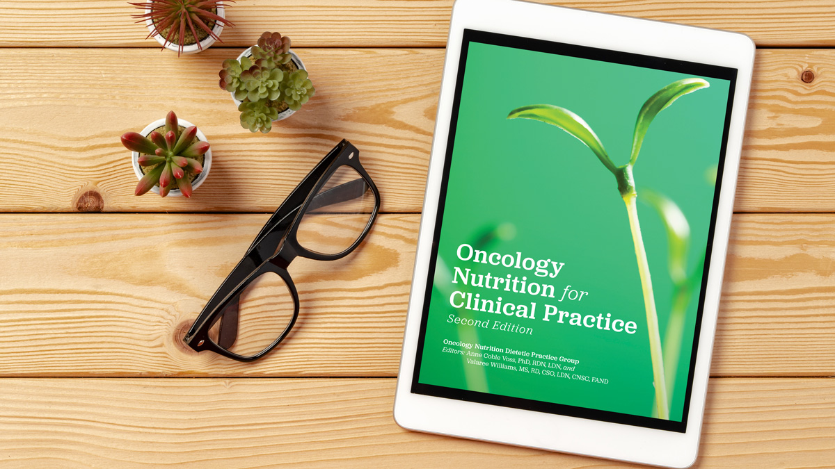 Oncology Nutrition for Clinical Practice, 2nd Ed. (eBook)