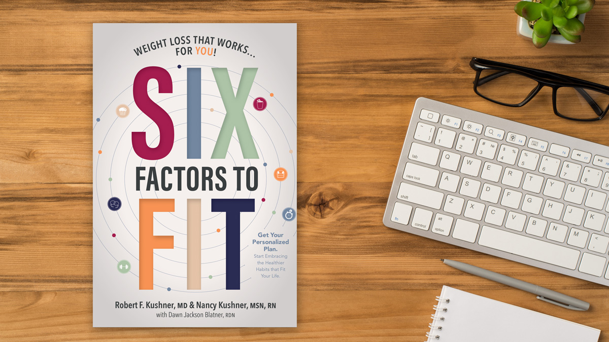 Six Factors to Fit: Weight Loss that Works for You!