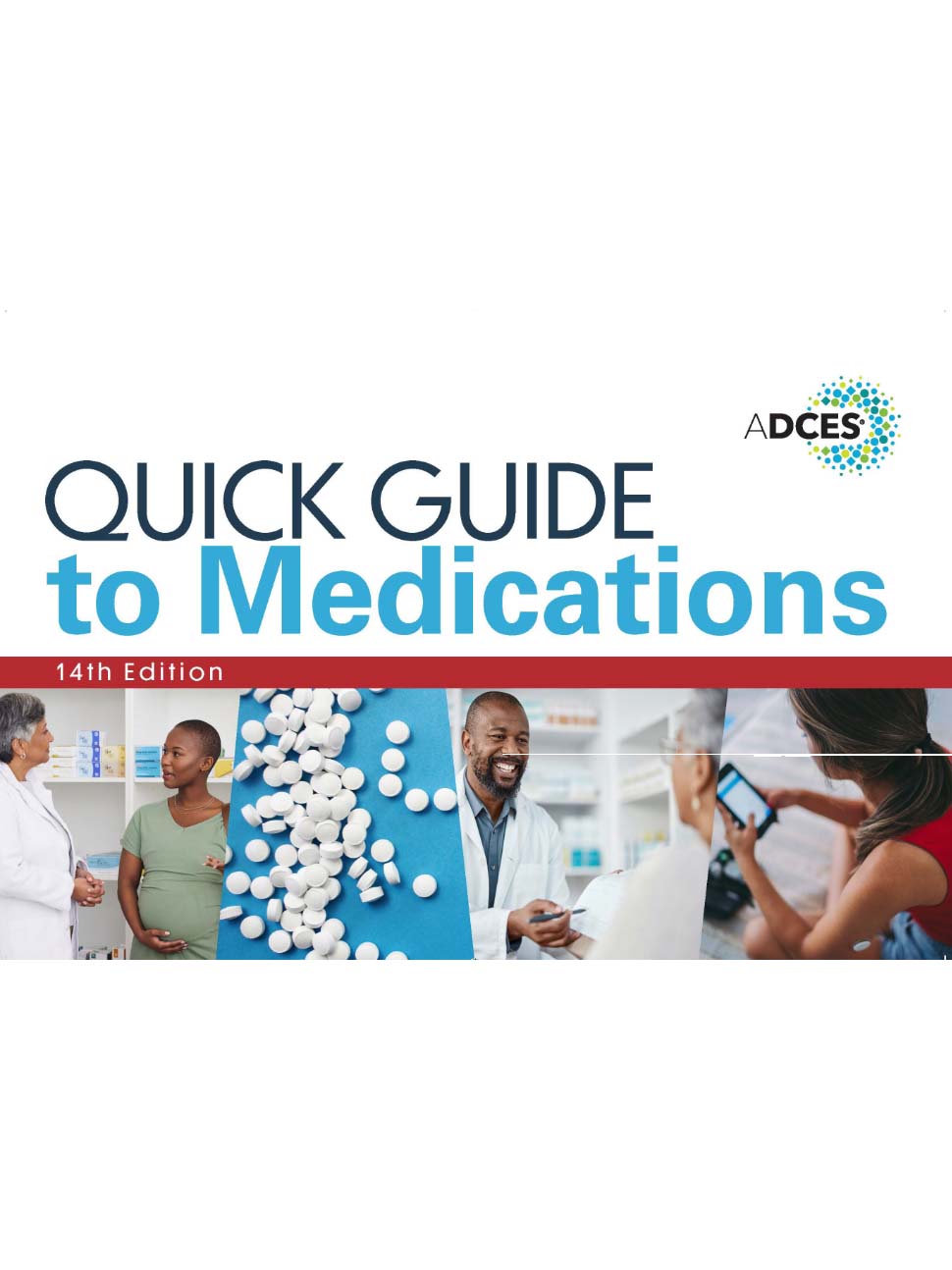 Quick Guide to Medications, 14th Ed.